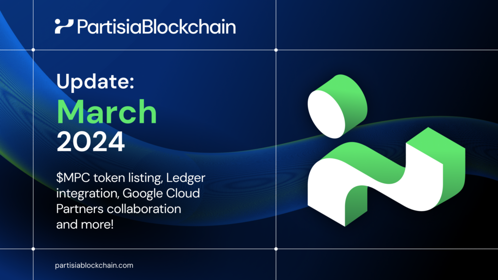 March 2024 update - Partisia Blockchain